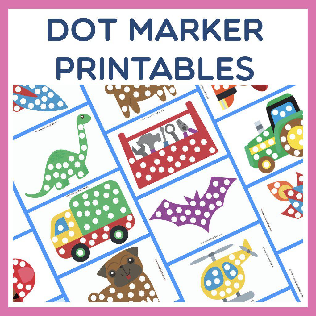 Fun Dot Marker Printables – Castle & Kite